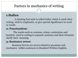 Mechanic of writing | PPTX