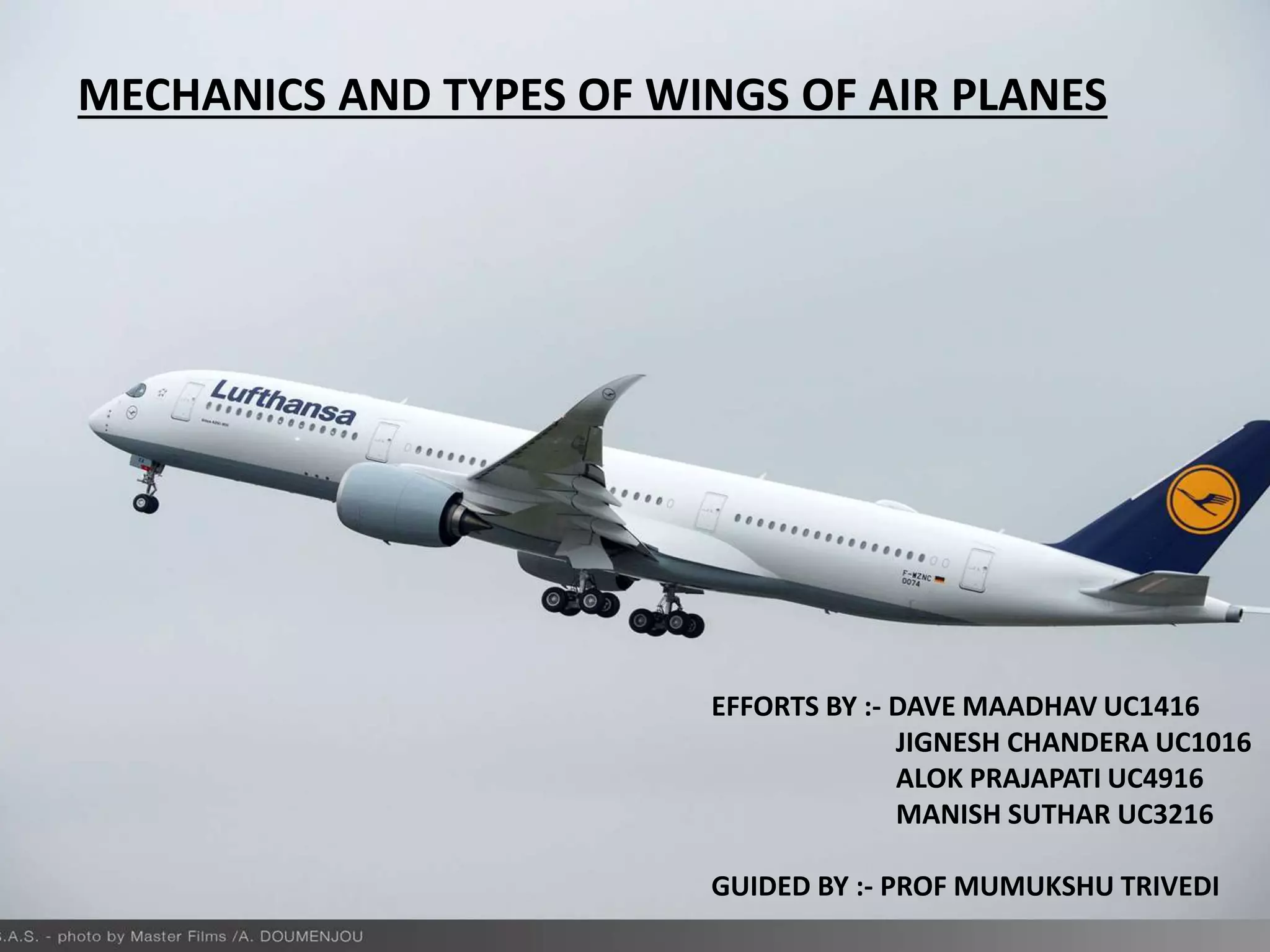 Mechanics and types of wings of air planes | PPTX