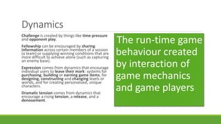 Mechanics, dynamics, aesthetics | PPTX | Board Games and Puzzles | Games and Puzzles