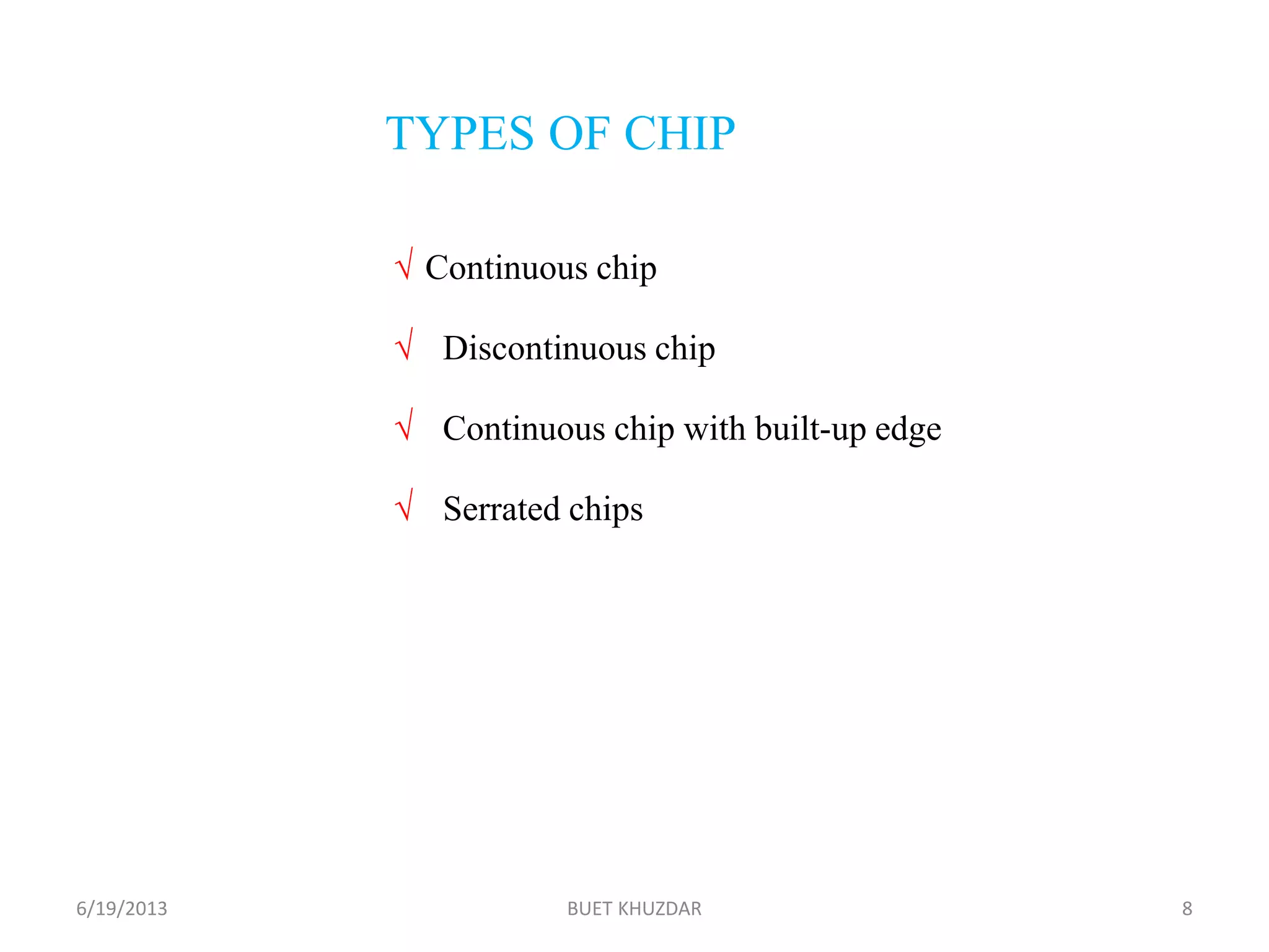 Mechanics of chips formation | PPTX