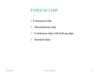 Mechanics of chips formation | PPTX