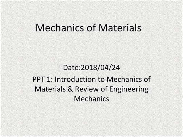 Mechanics of materials lectures1 ppt | PPT