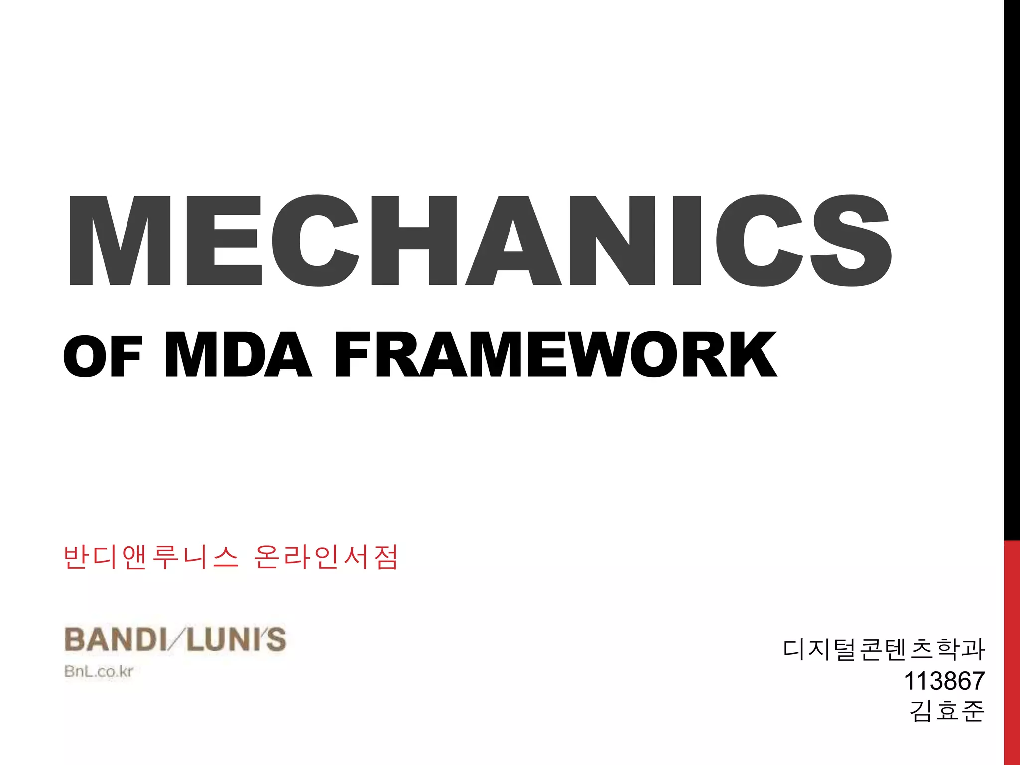 Mechanicsof mda framework | PPT