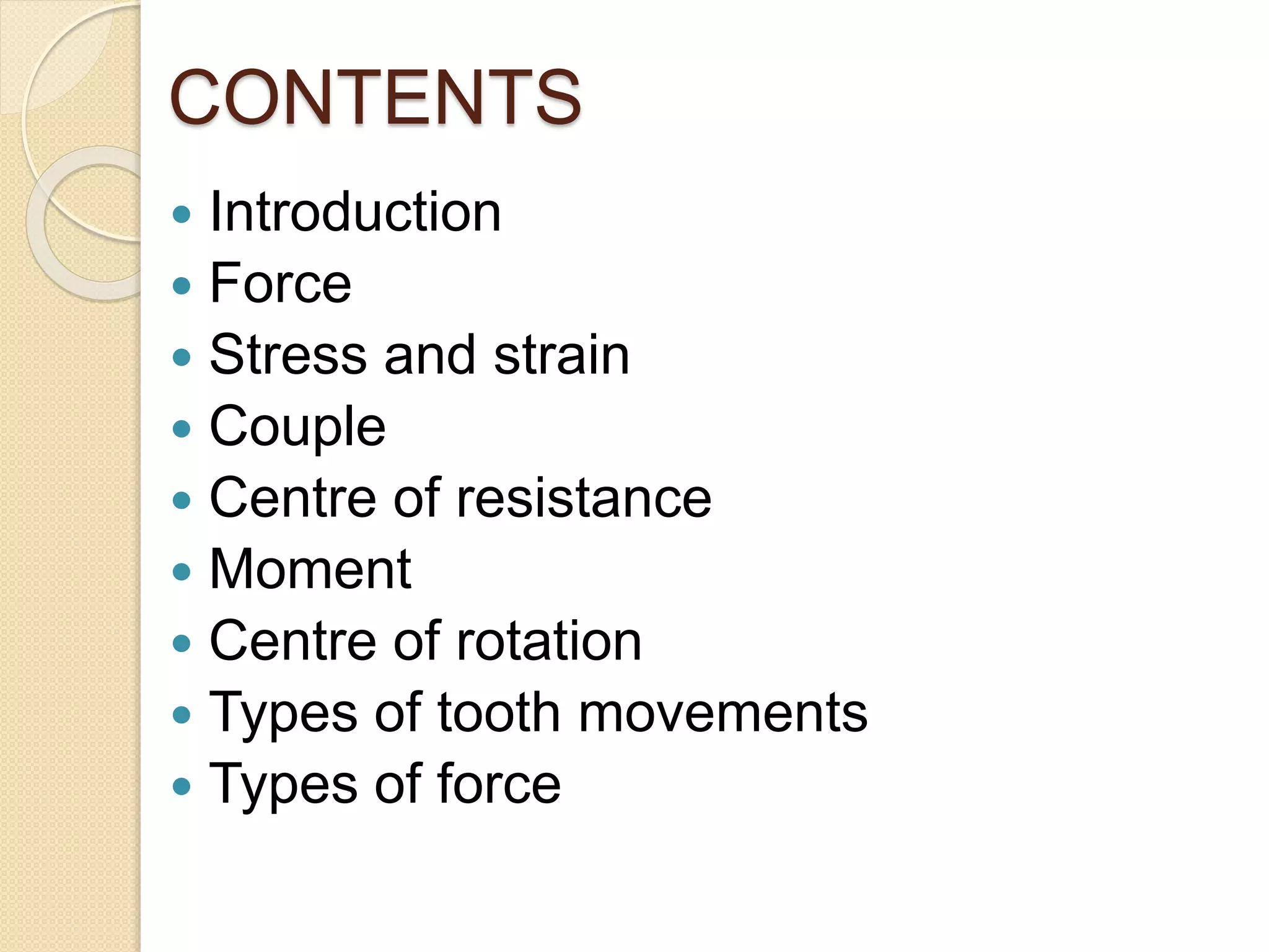 Mechanics of orthodontic tooth movement | PPTX