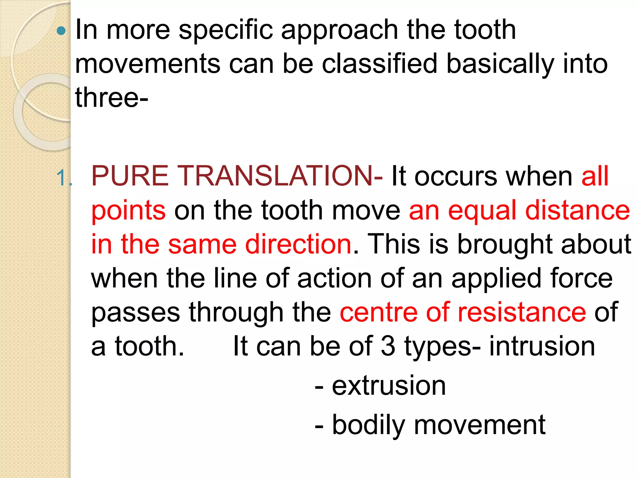 Mechanics of orthodontic tooth movement | PPTX