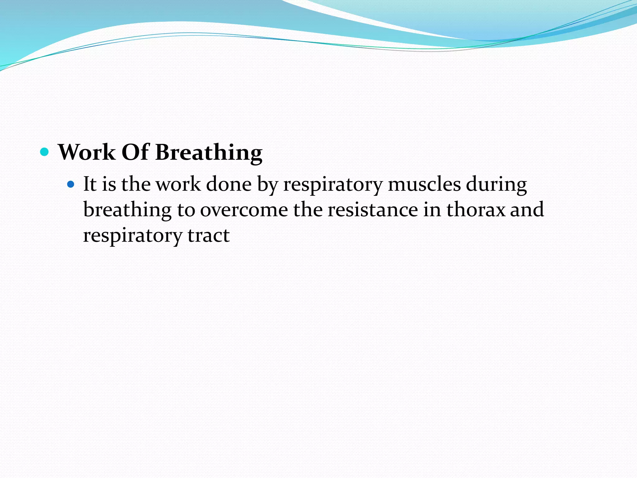 Mechanics of respiration ii | PPTX