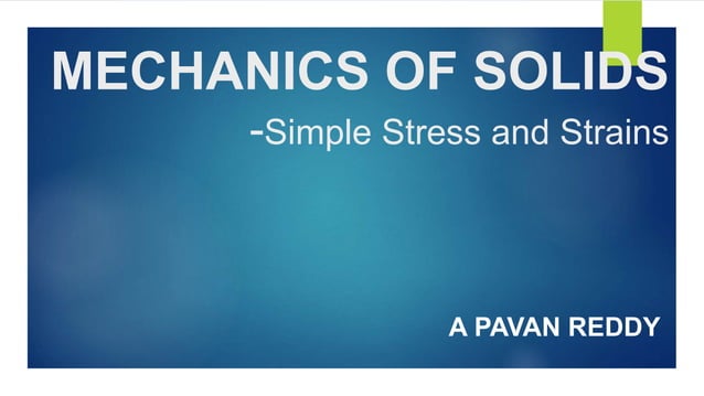 Mechanics of solids | PPTX | Physics | Science