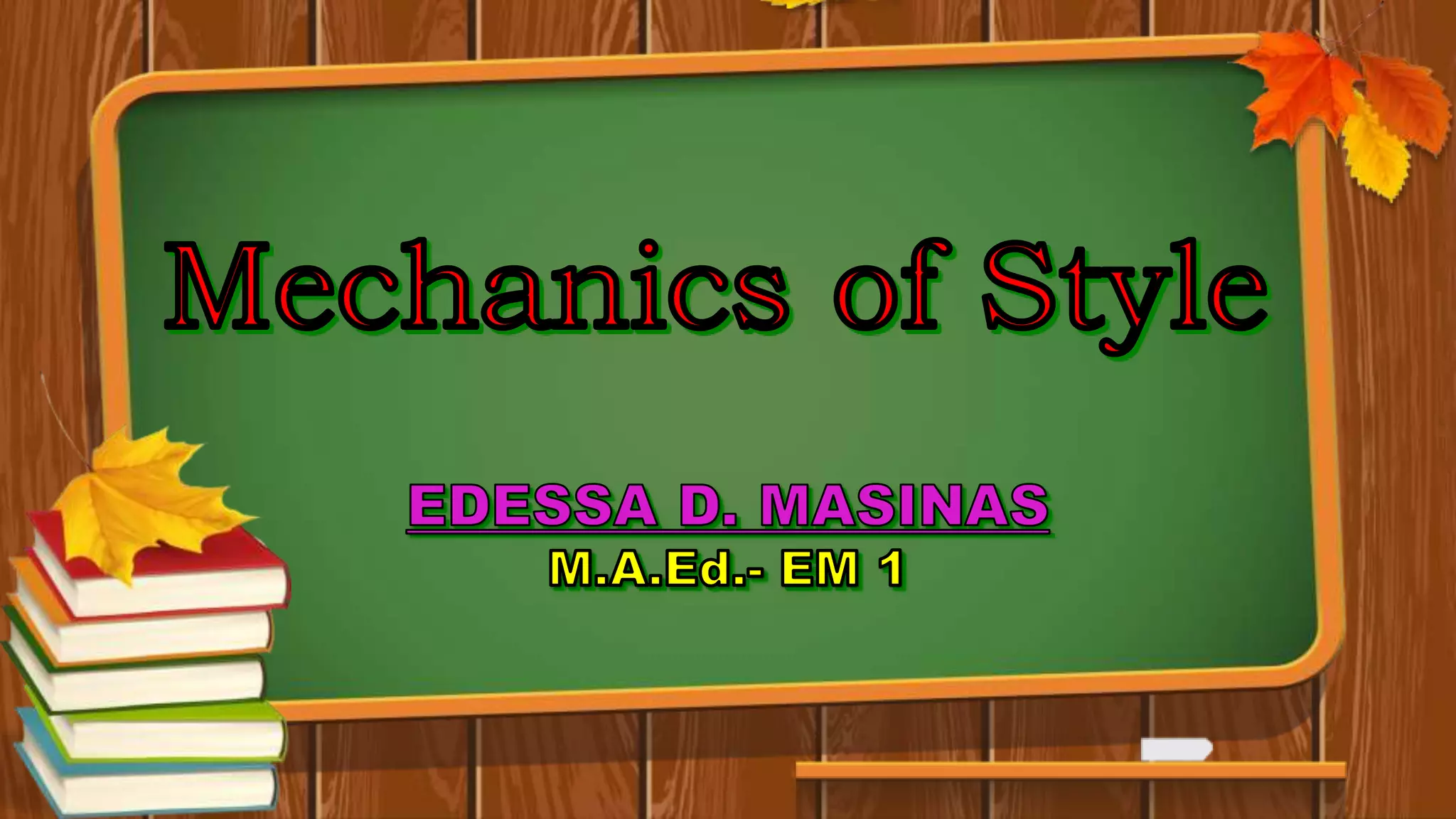 Mechanics of Style-Edessa Masinas.pptx