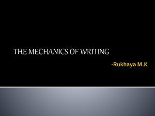 Mechanics of writing | PPT