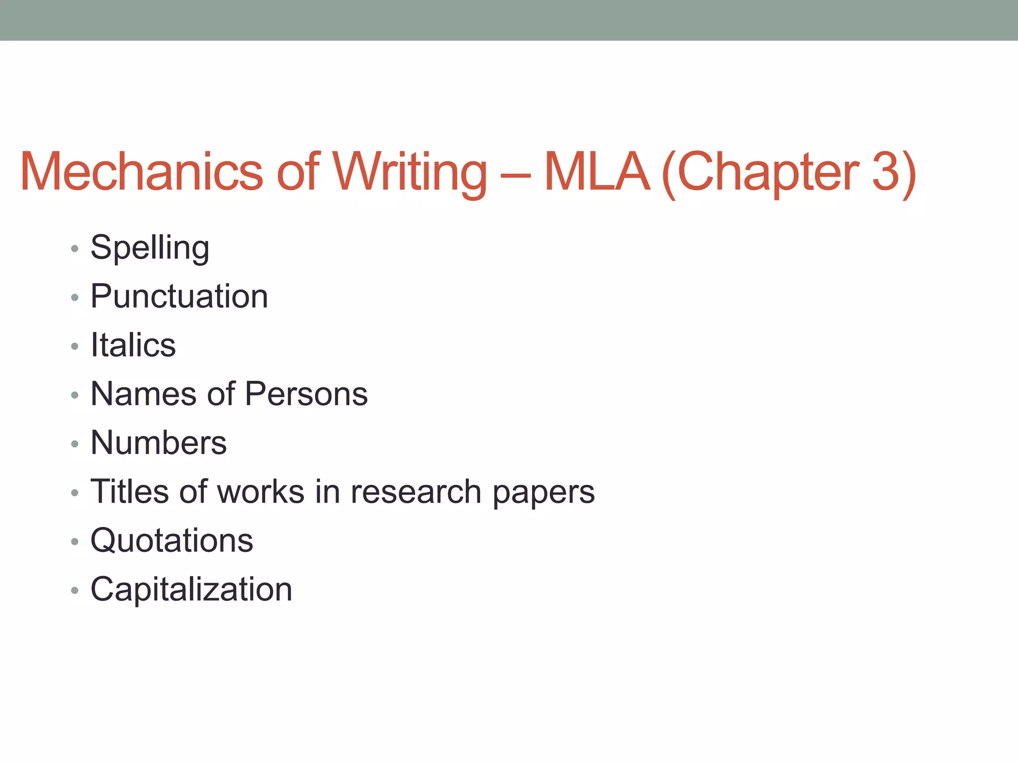Mechanics of writing – mla (chapter 3 | PPTX