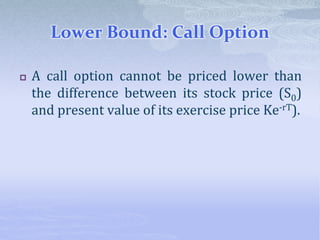 Mechanics & properties of options ii | PPTX | Stocks and Bonds ...