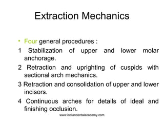 Mechanics sequence for extraction treatment | PPT