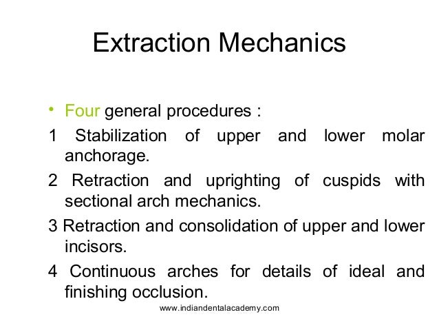 Mechanics sequence for extraction treatment
