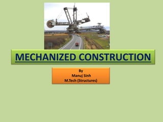 Mechanised construction | PPTX