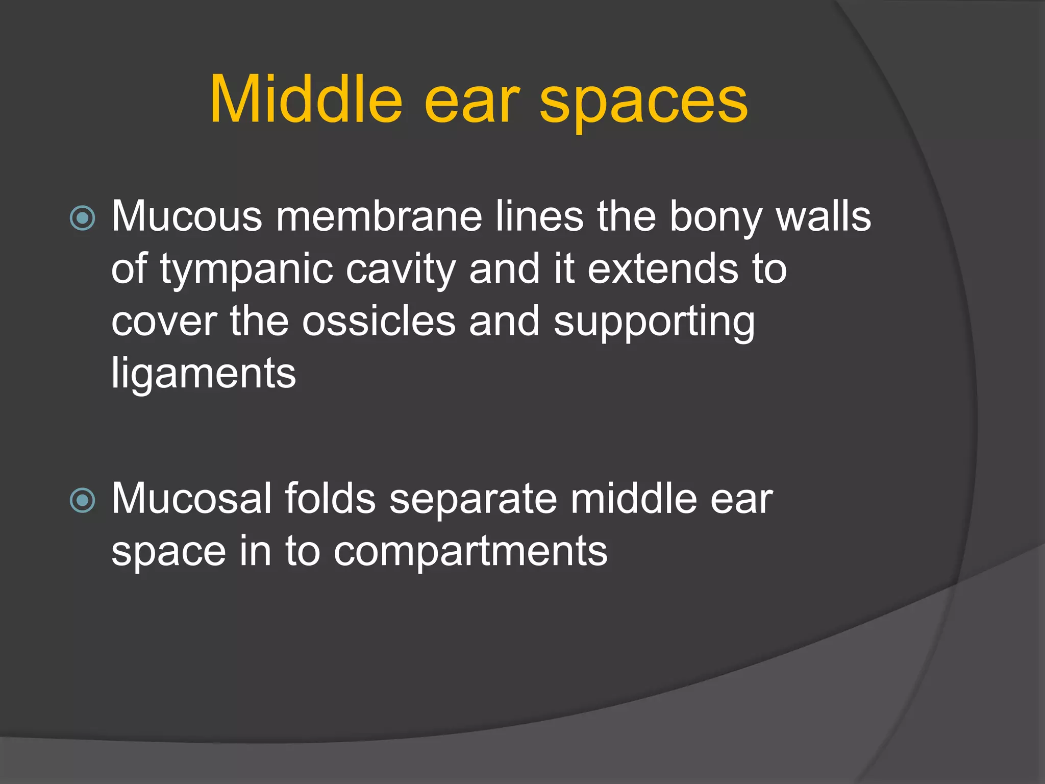 anatomy and physiology of middle ear spaces | PPTX