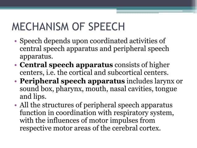Mechanism and control of speech | PPTX