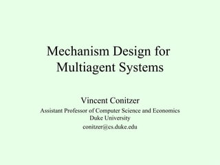 Mechanism design for Multi-Agent Systems | PPT