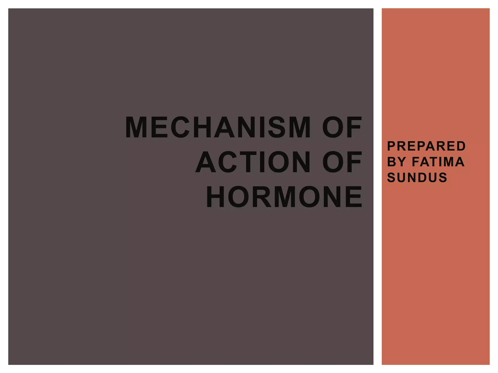 MECHANISM OF ACTION OF HORMONE.pptx