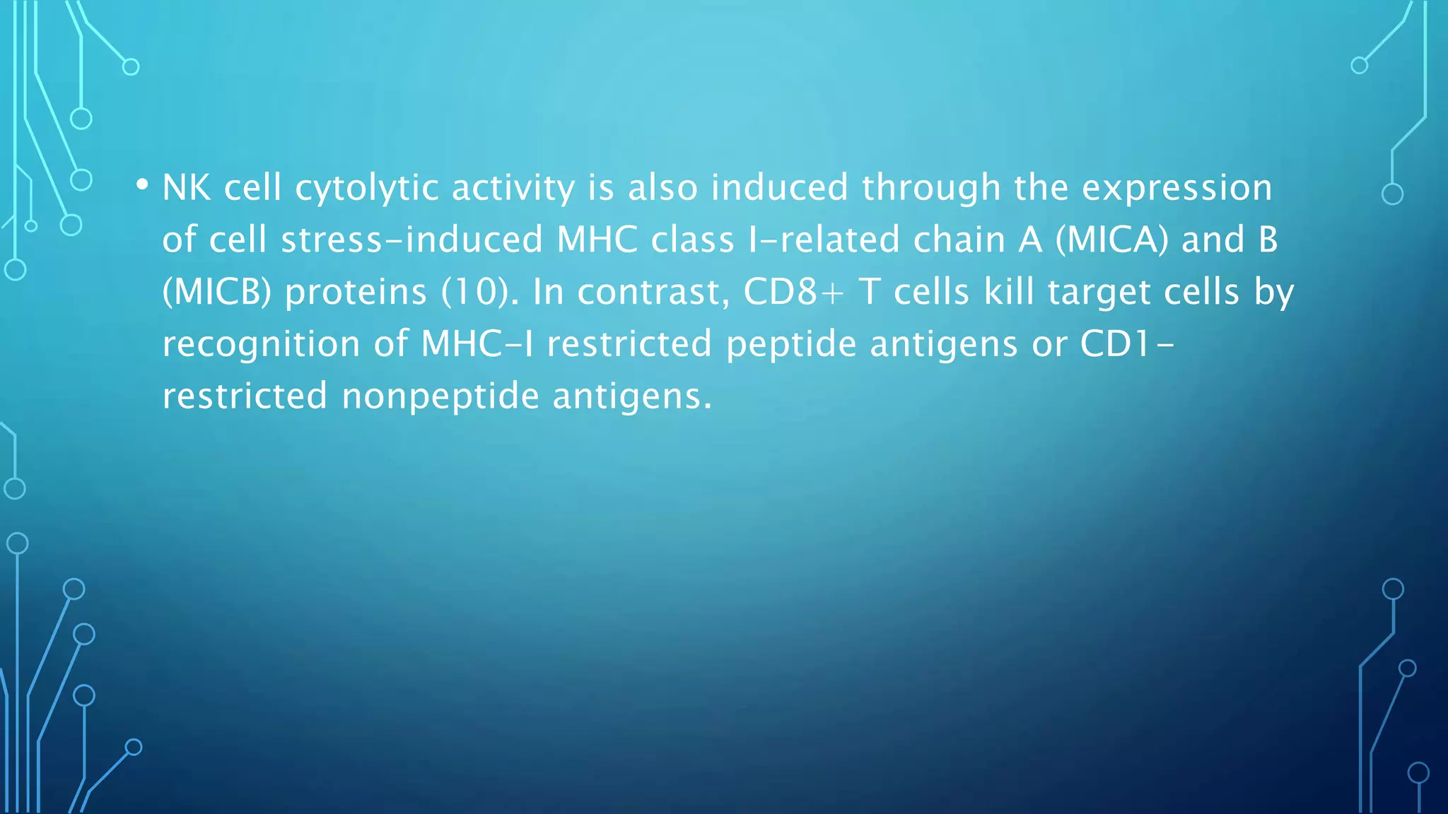 Mechanism of action of nk cells and cd8+ cells | PPTX