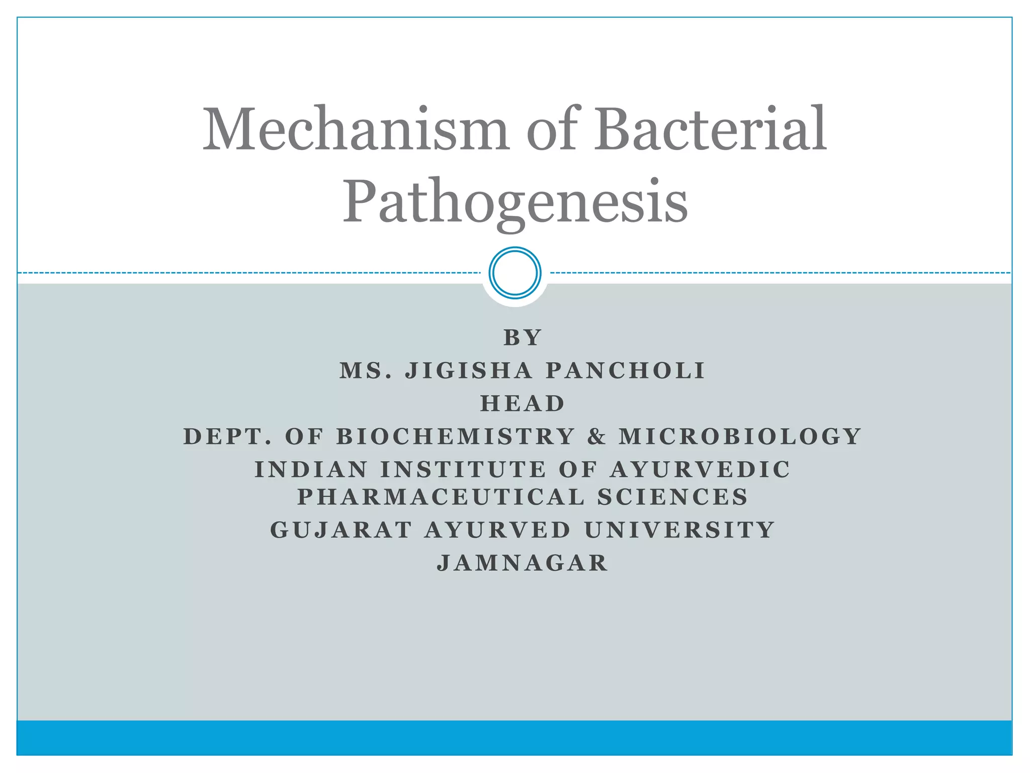Mechanism of bacterial pathogenesis | PPTX