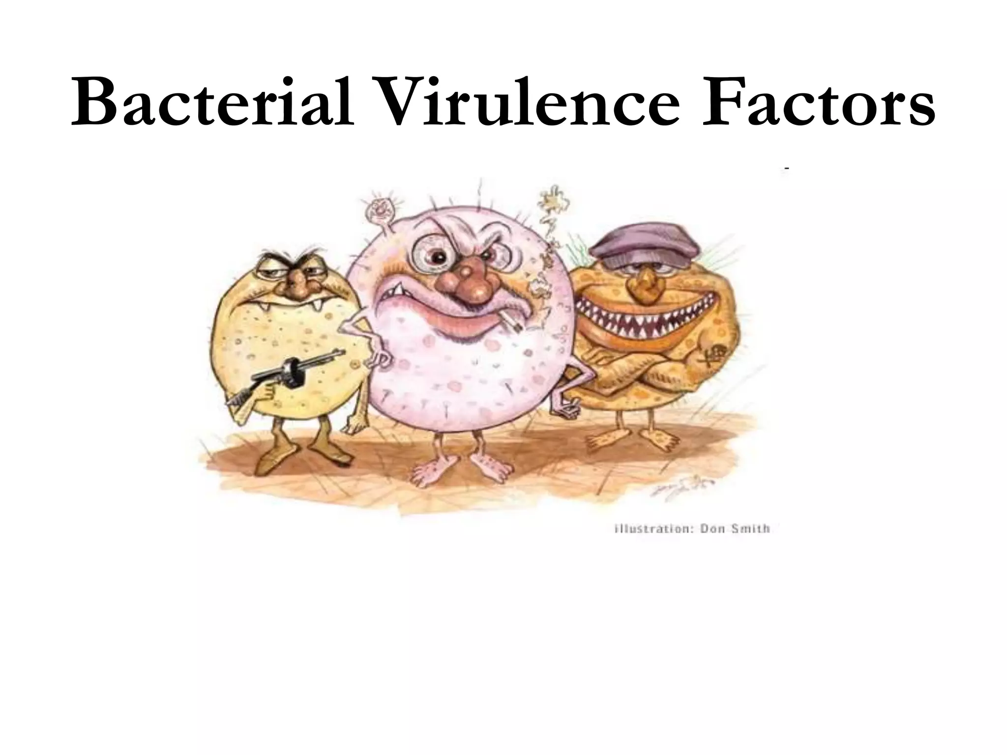 Mechanism of bacterial pathogenesis and virulence | PPTX | Infectious ...