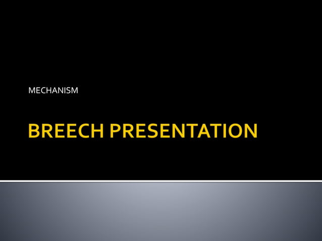 Mechanism of Breech.pptx