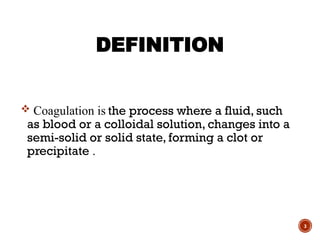 Mechanism of coagulation of blood.pptxsd | PPTX