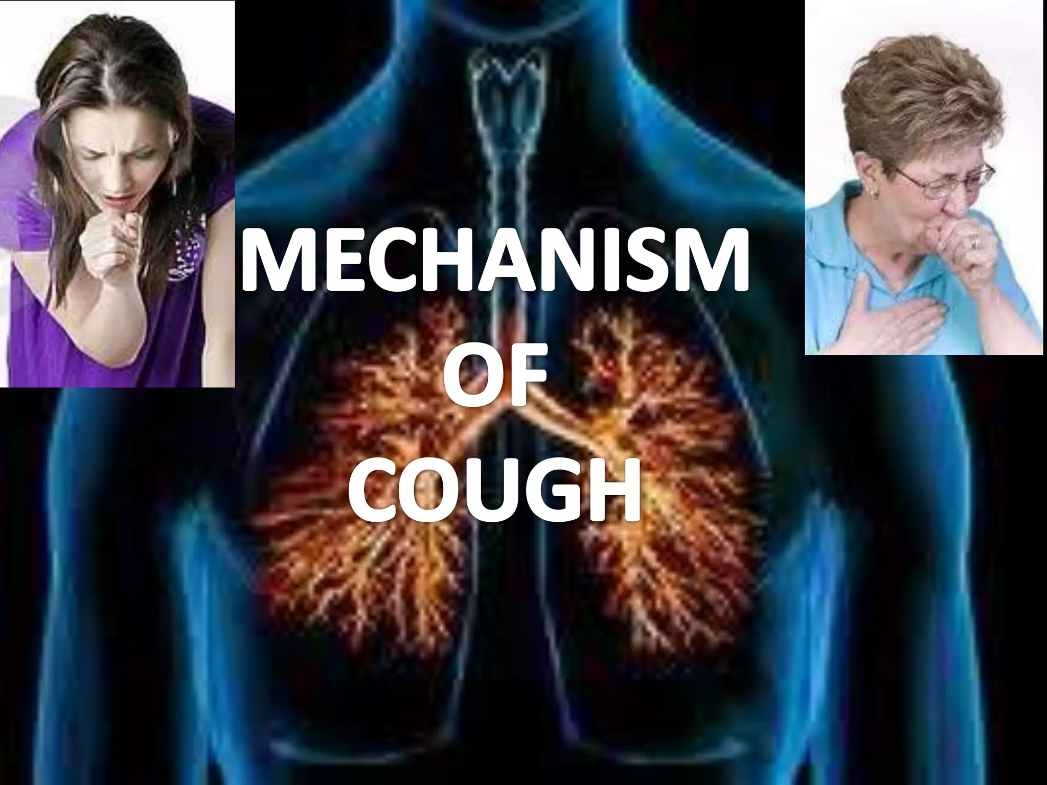 Mechanism of cough | PPTX
