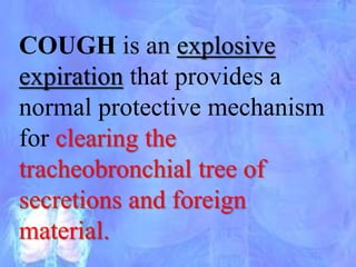 Mechanism of Cough | PPTX