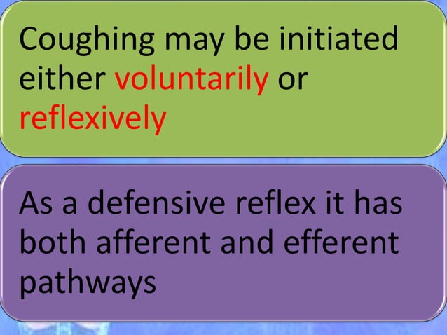 Mechanism of Cough | PPT