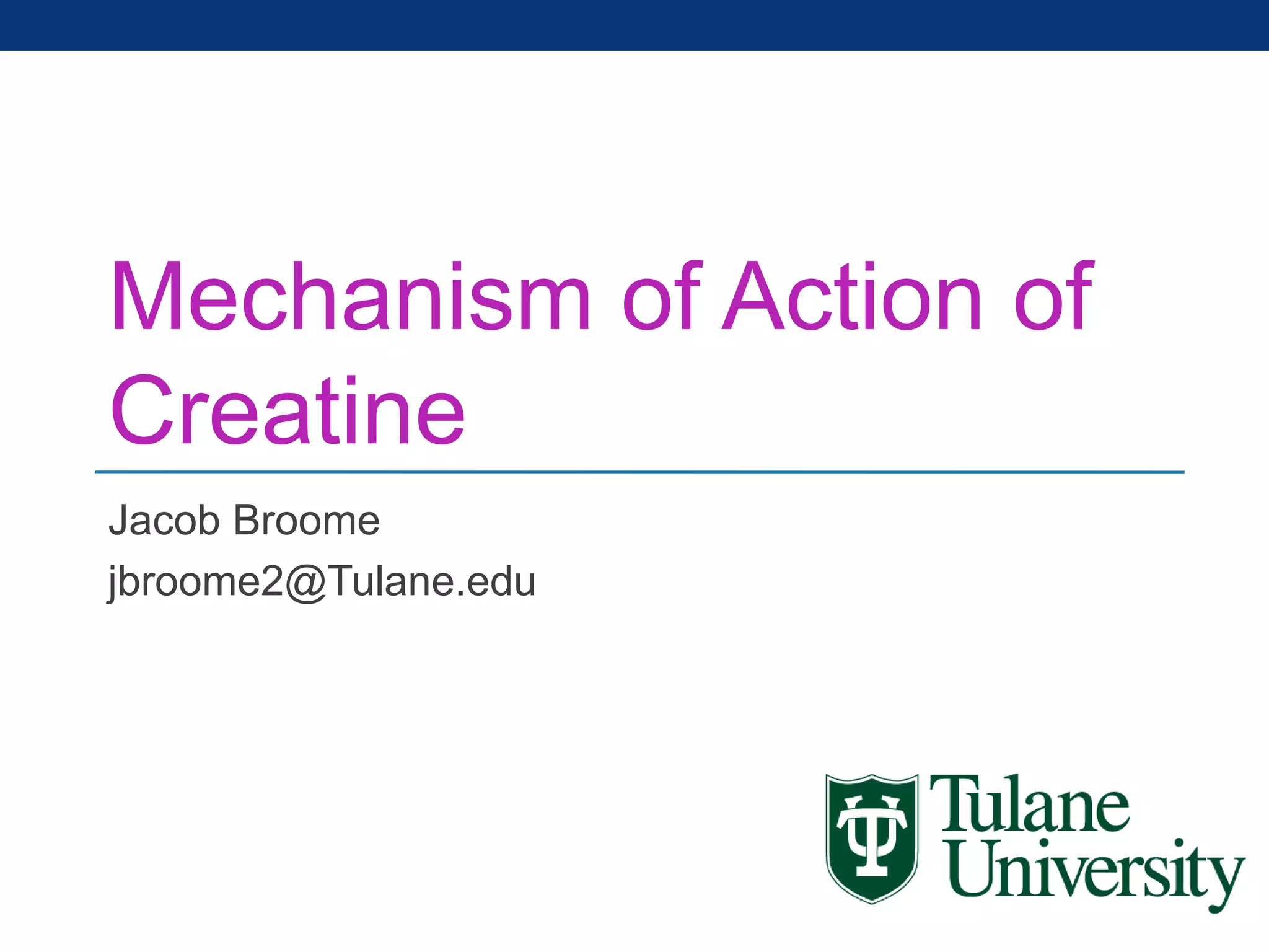 Mechanism of creatine | PPTX