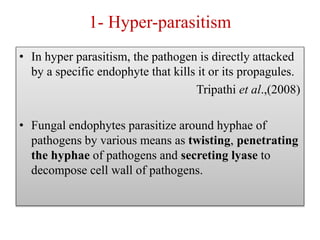 Mechanism of disease control by endophytes | PPTX