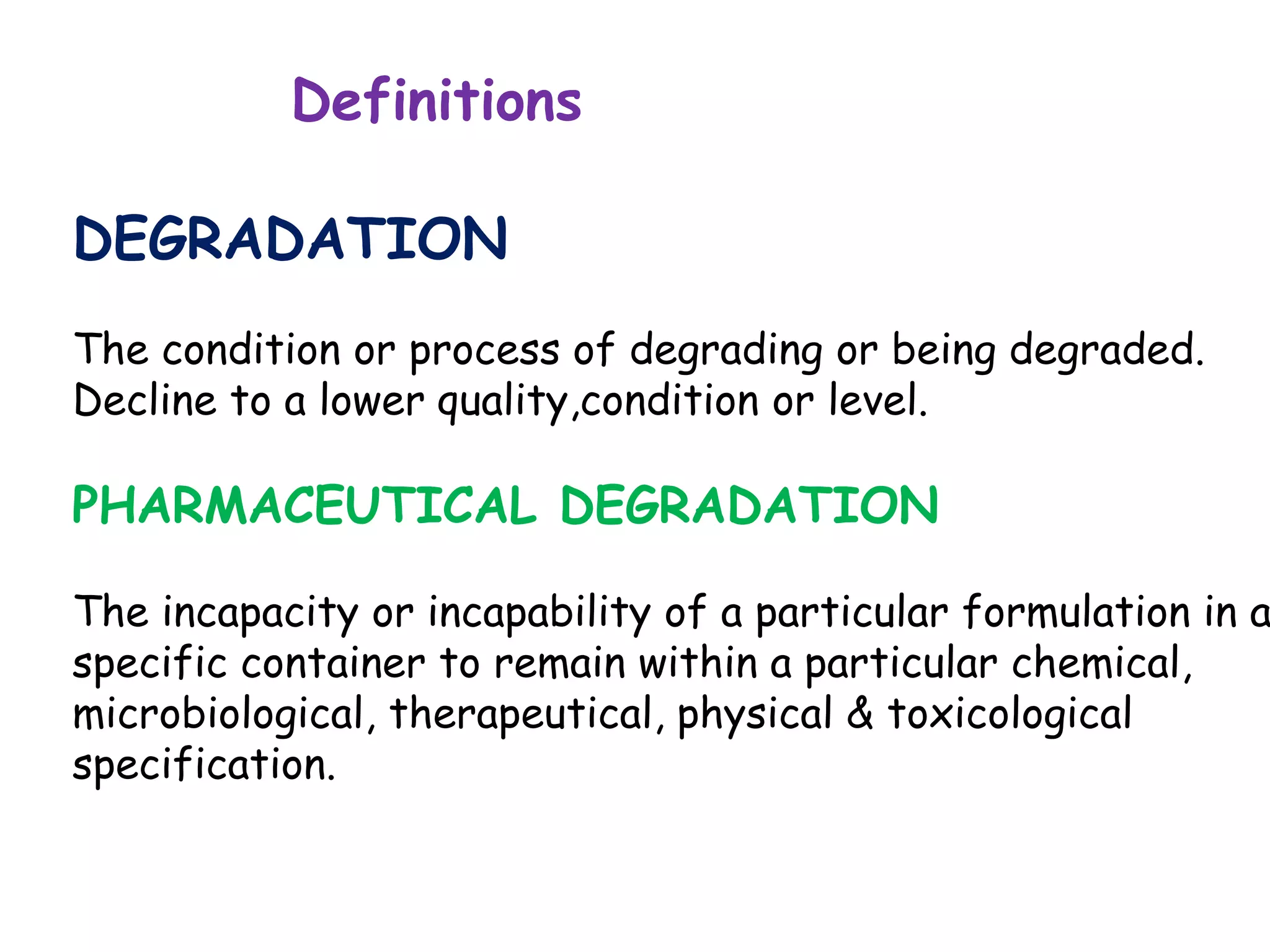 Mechanism of drug degradation and protection | PPTX