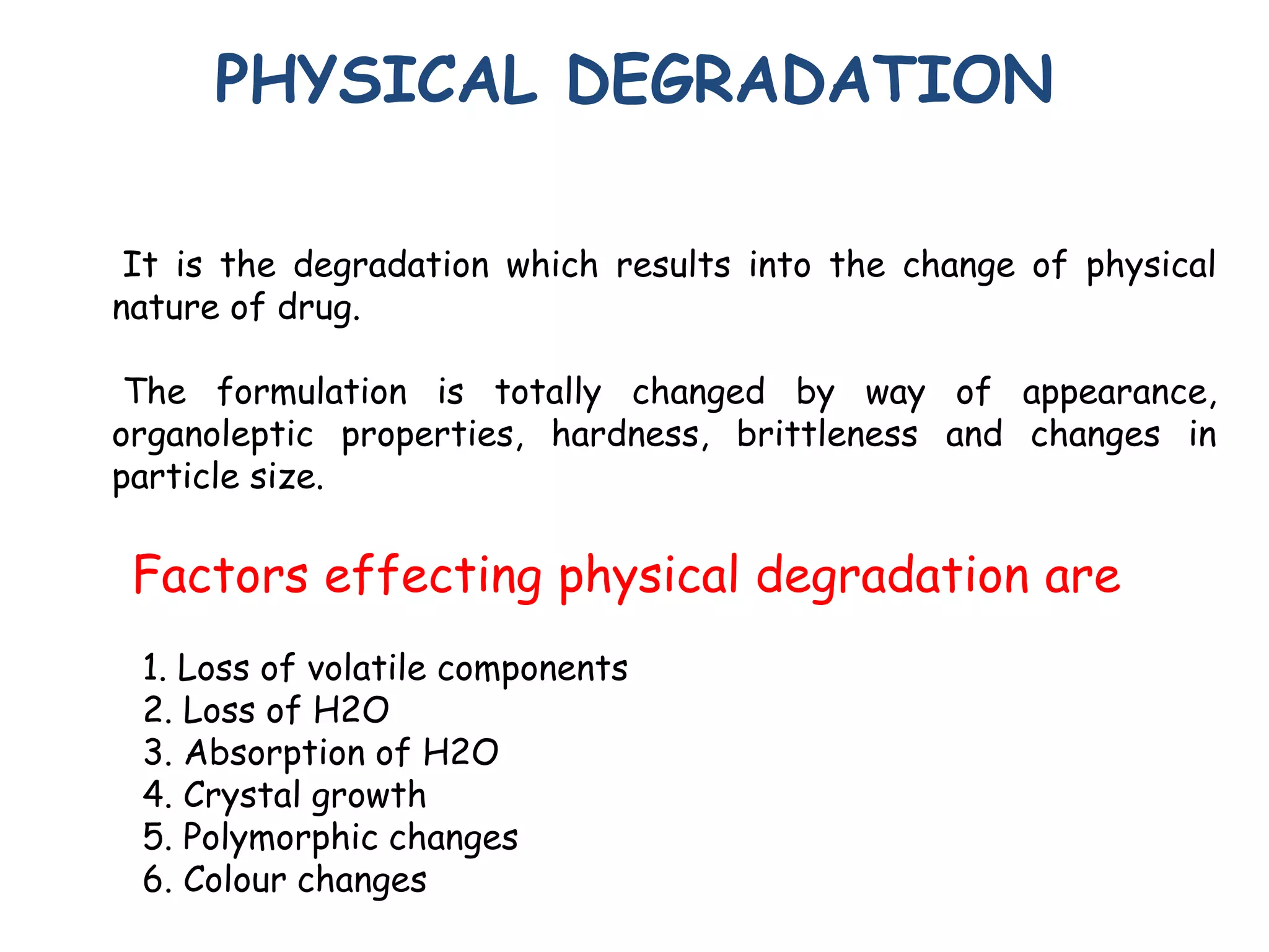 Mechanism of drug degradation and protection | PPTX