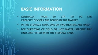 Mechanism of electric geyser | PPTX