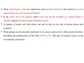 Mechanism of enzyme action - catalysis.pptx