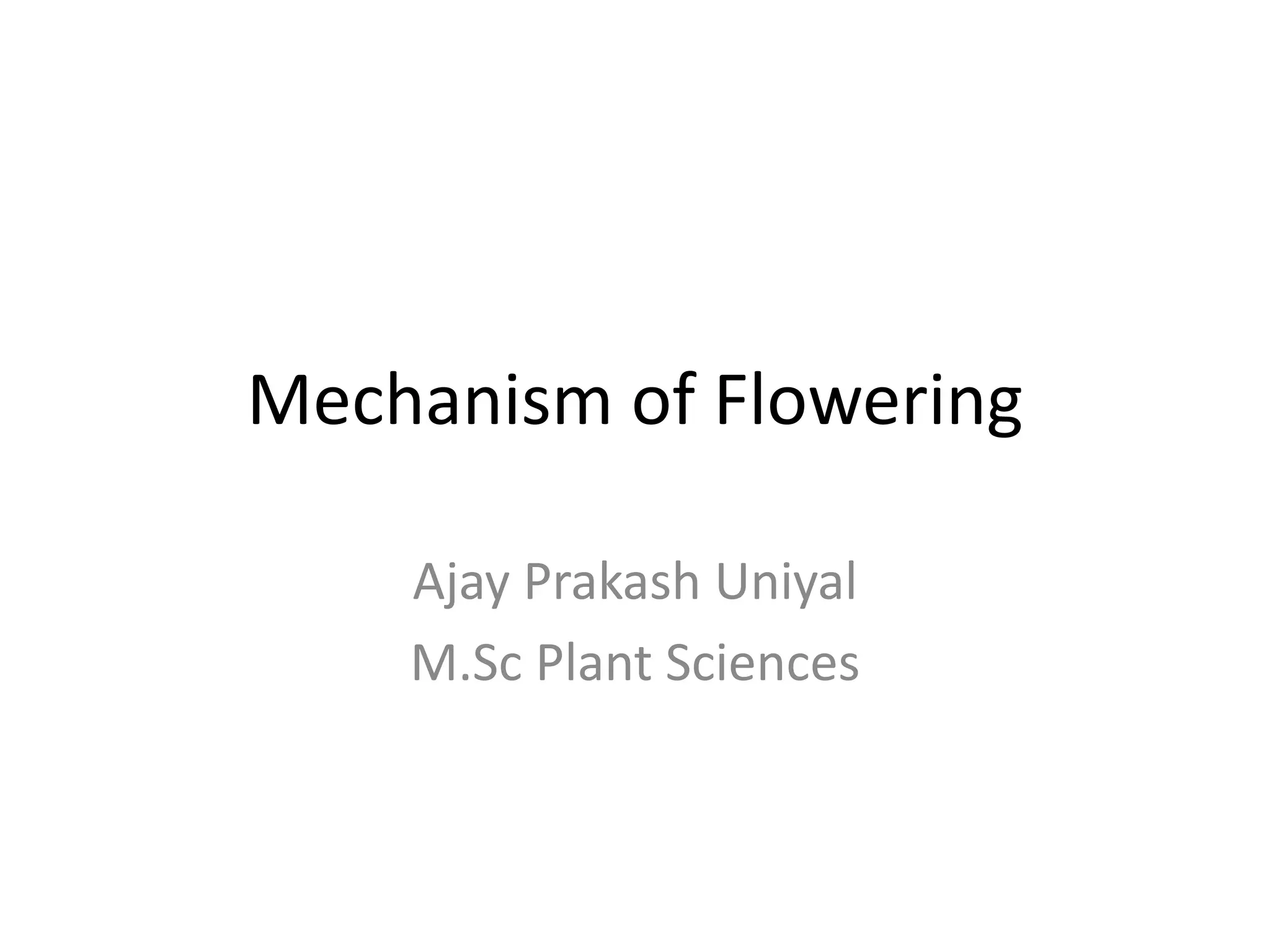Mechanism of flowering | PPTX