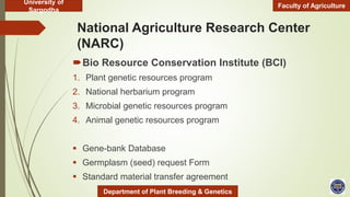 Mechanism of gene banking or Plant Genetic Resources | PPTX