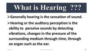 Mechanism of Hearing (presentation) | PPTX