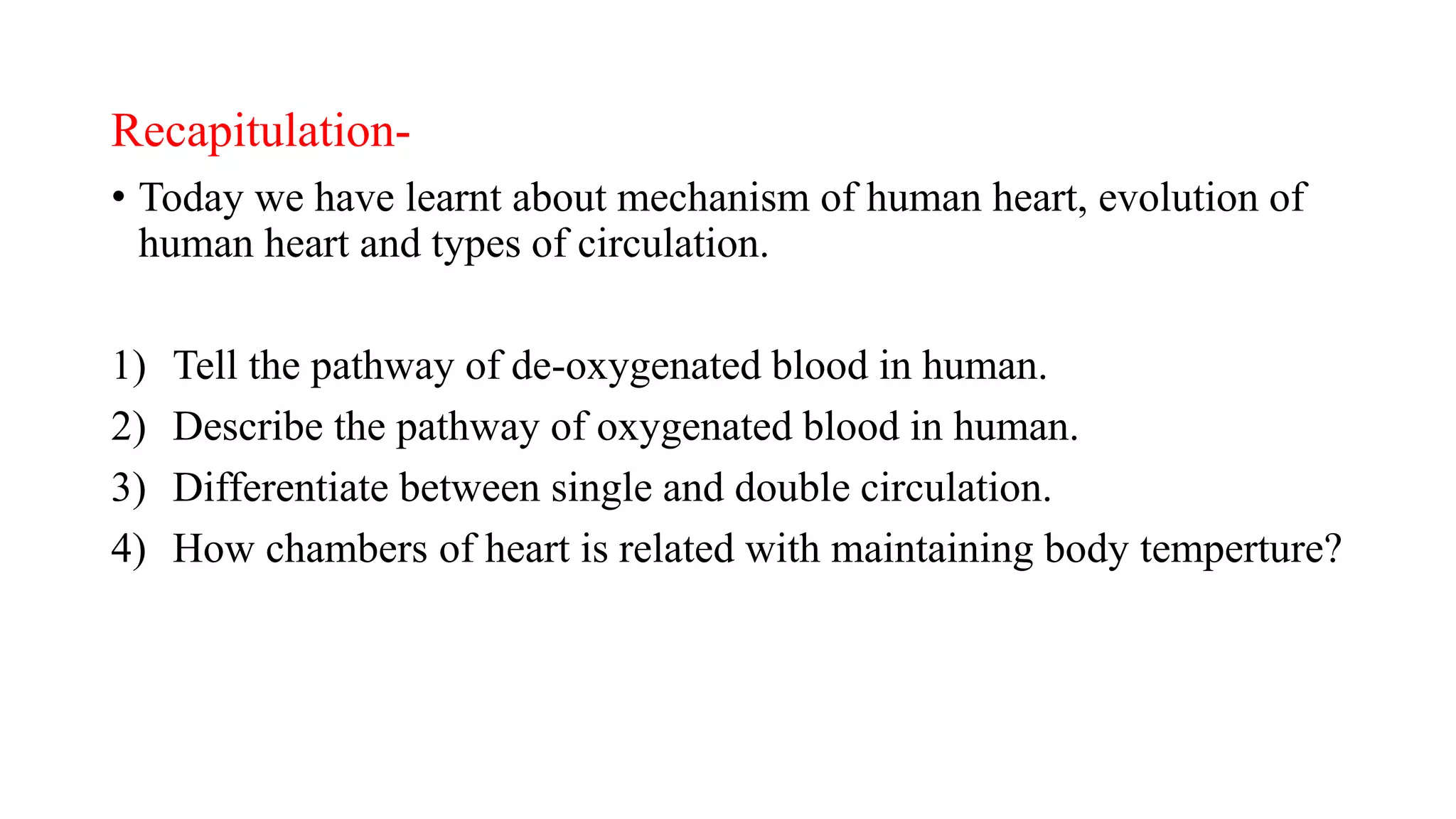 Mechanism of heart, evolution of heart, single and double circulation .pptx