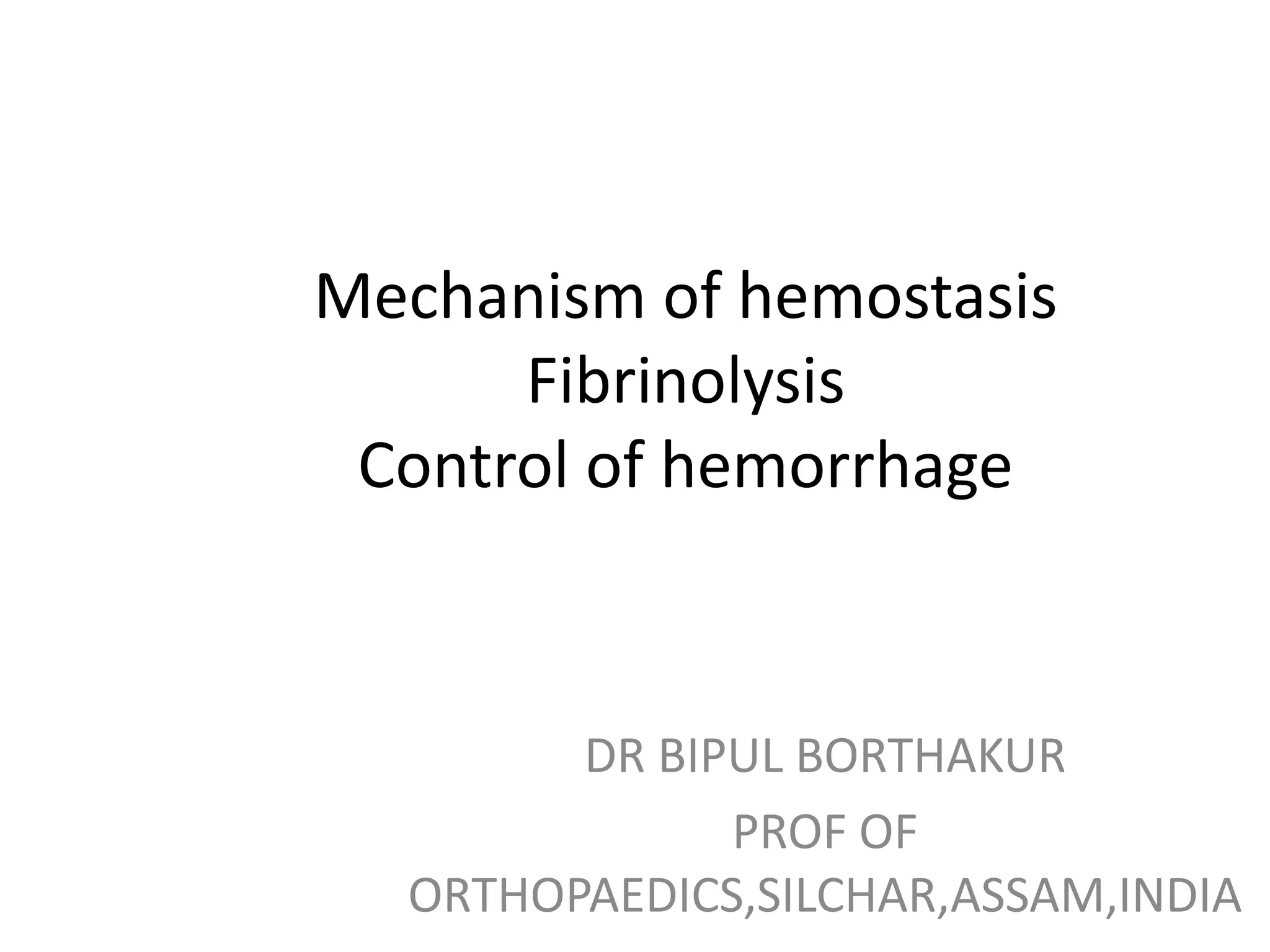 Mechanism of hemostasis copy | PPTX