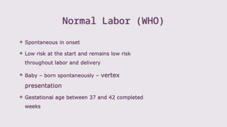 MECHANISM OF LABOR.pptx include steps progress evaluation and types of ...