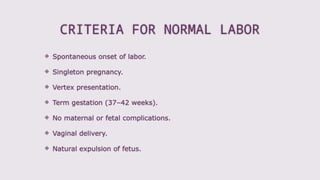 MECHANISM OF LABOR.pptx include steps progress evaluation and types of ...