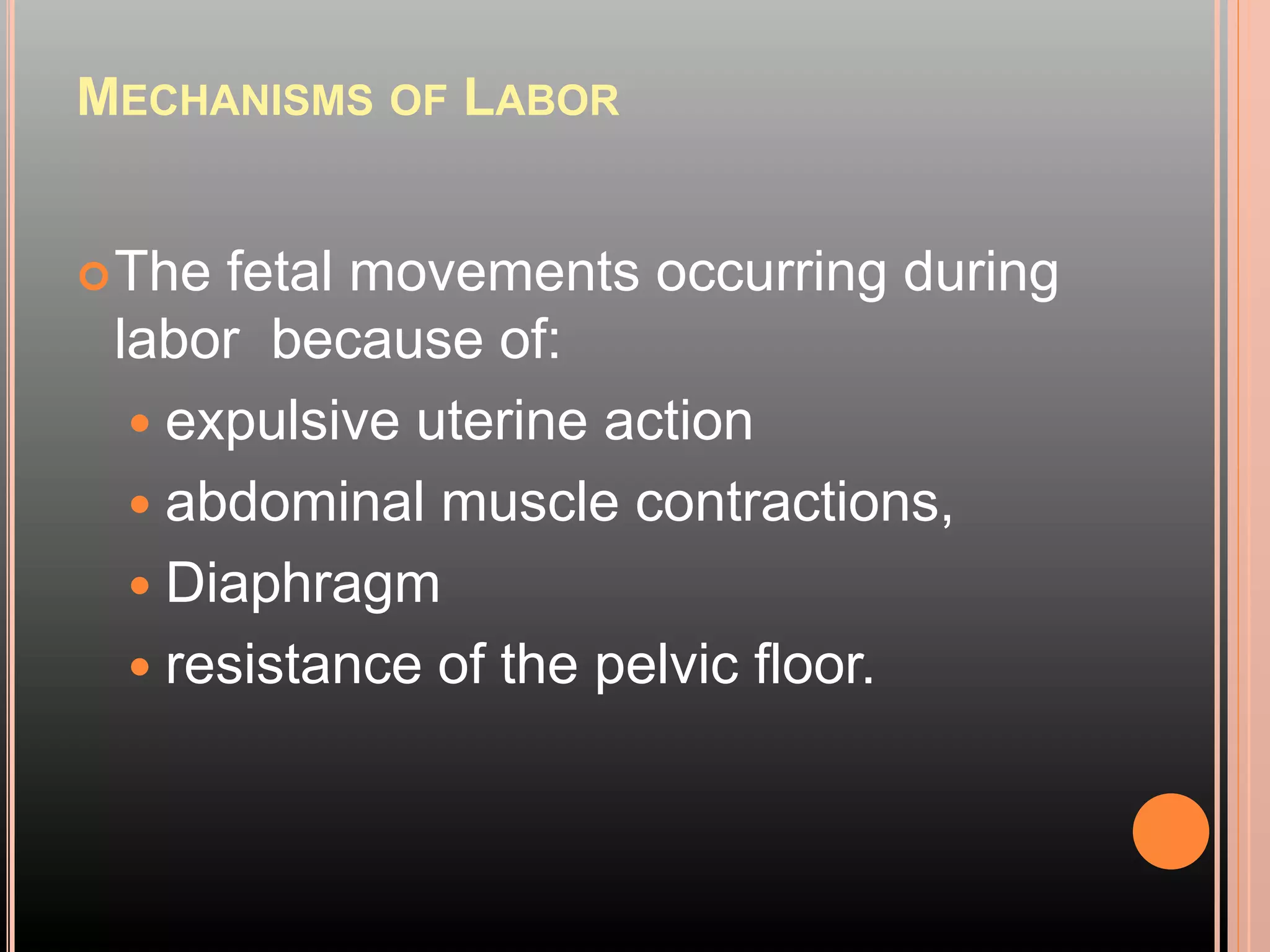 MECHANISM OF LABOUR.ppt