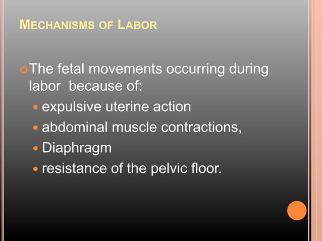 MECHANISM OF LABOUR.ppt