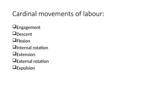 MECHANISM OF LABOUR. .pptx