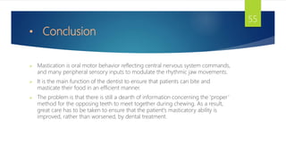 Mechanism of mastication | PPTX