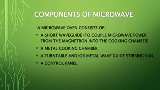 Mechanism of microwave oven | PPTX | Cooking | Food & Drink