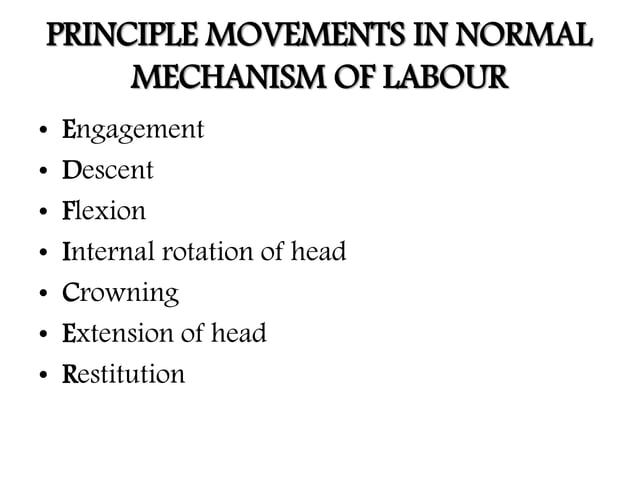 Mechanism of normal labour | PPTX | Pregnancy | Reproductive Health