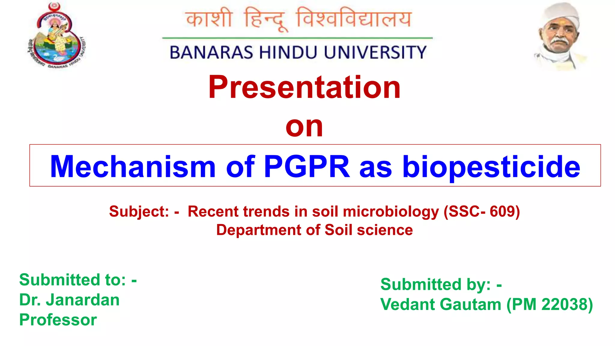 Mechanism of PGPR as biopesticide [Autosaved].pptx